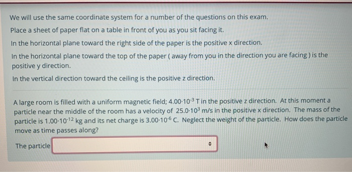 Solved We will use the same coordinate system for a number | Chegg.com
