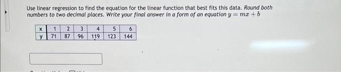Solved Use linear regression to find the equation for the | Chegg.com
