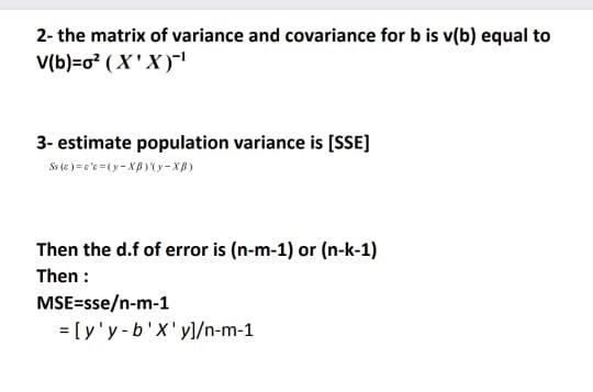 Solved 2- the matrix of variance and covariance for b is | Chegg.com