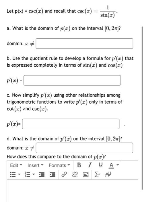 Solved Let p(x)=csc(x) and recall that csc(x)=sin(x)1. a. | Chegg.com