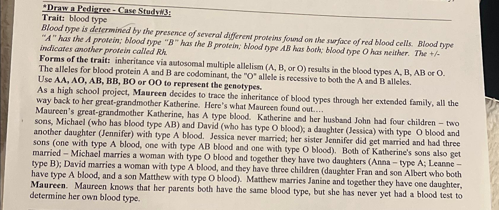 Solved *Draw a Pedigree - ﻿Case Study#3:Trait: blood | Chegg.com