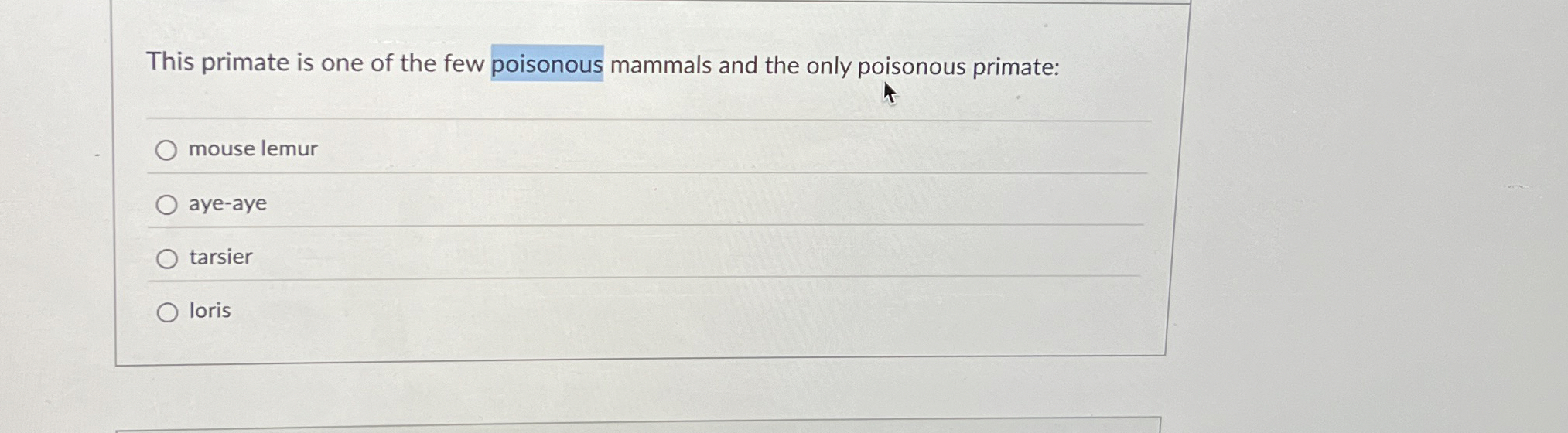 Solved This primate is one of the few poisonous mammals and | Chegg.com