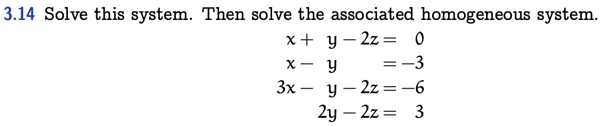 Solved 3.14 ﻿Solve this system. Then solve the associated | Chegg.com