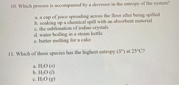 10. Which process is accompanied by a decrease in the | Chegg.com