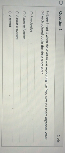 Solved Question 11 ﻿ptsIn Experiment 1 ﻿when the Avidian was | Chegg.com