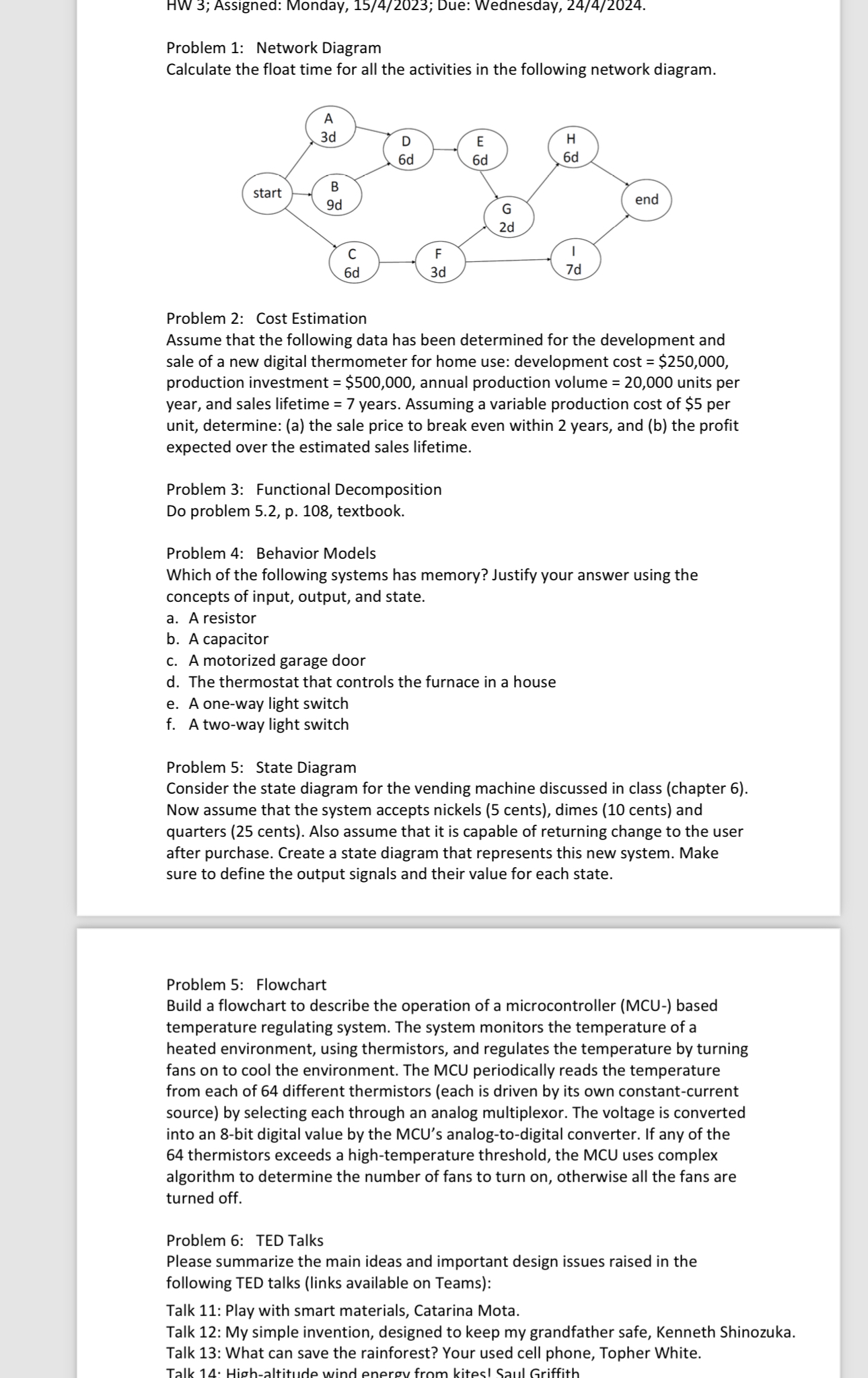 Solved Problem 1: Network DiagramCalculate the float time | Chegg.com Solved Problem 1: Network DiagramCalculate the float time | Chegg.com
