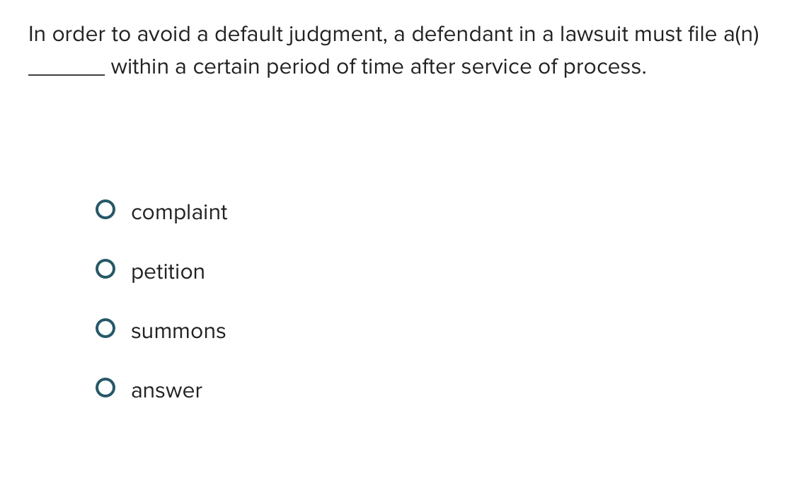Solved In order to avoid a default judgment, a defendant in | Chegg.com