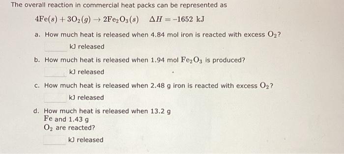 Solved The overall reaction in commercial heat packs can be | Chegg.com
