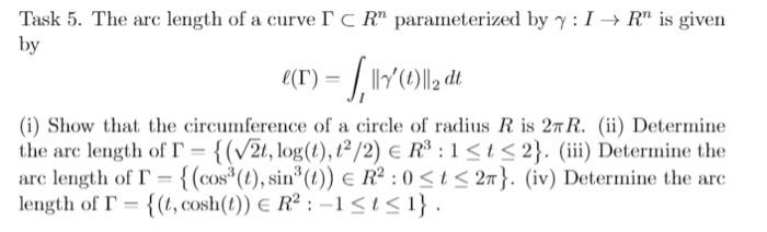 Solved Task 5. The arc length of a curve IC R" parameterized | Chegg.com