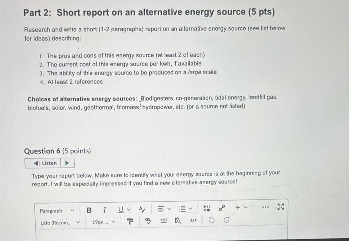 Solved Part 2: Short report on an alternative energy source | Chegg.com