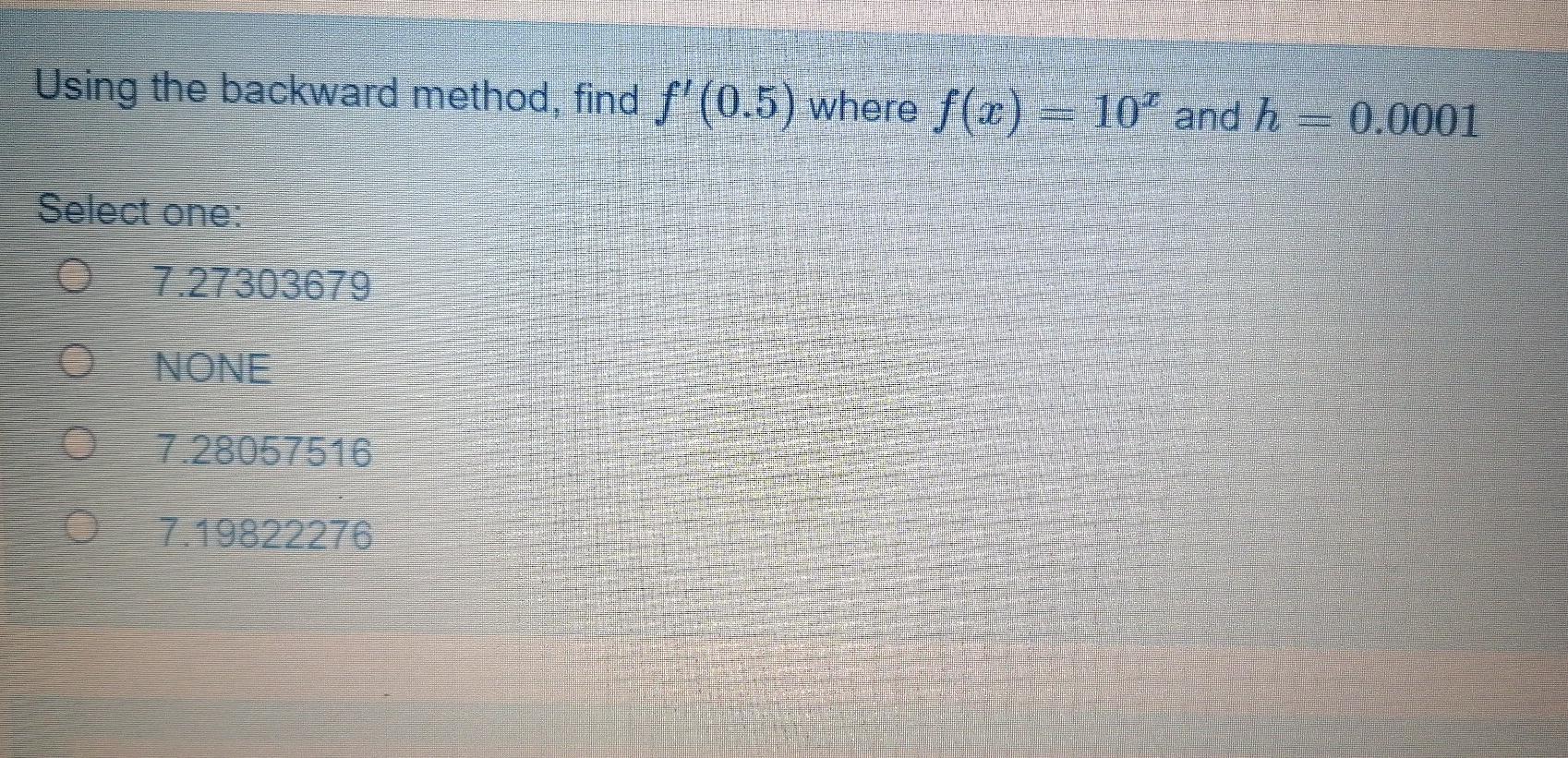 Solved Using the backward method, find f'(0.5) where f(x) | Chegg.com