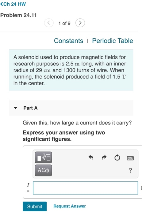 Solved Constants Periodic Table A solenoid used to produce | Chegg.com