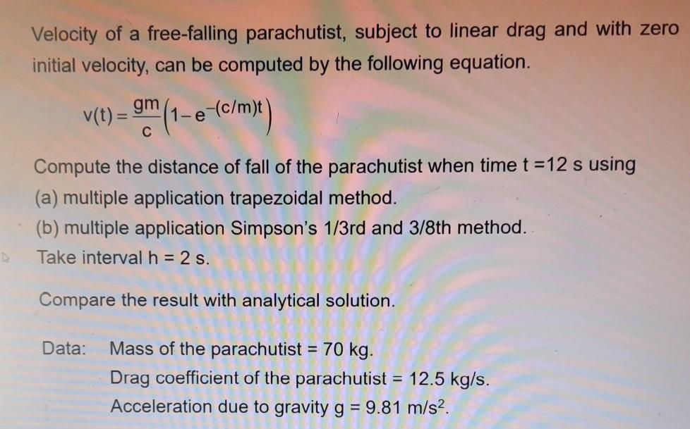 Solved Velocity of a free-falling parachutist, subject to | Chegg.com