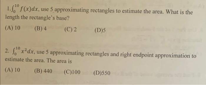 Solved 1. ∫010f(x)dx, use 5 approximating rectangles to | Chegg.com