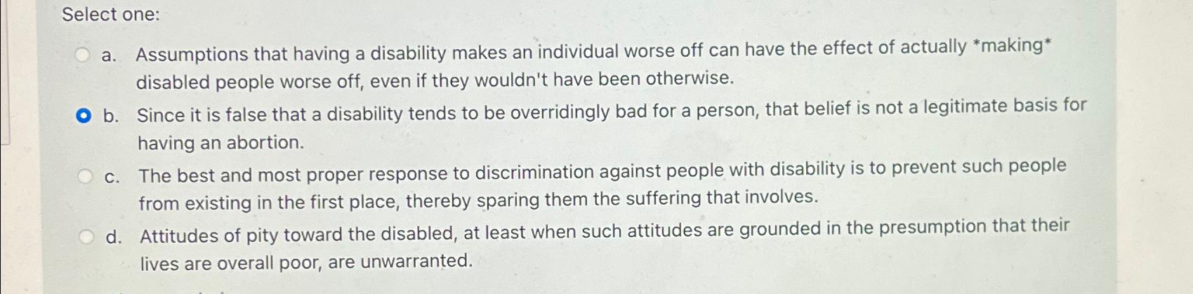 Solved Select one:a. ﻿Assumptions that having a disability | Chegg.com