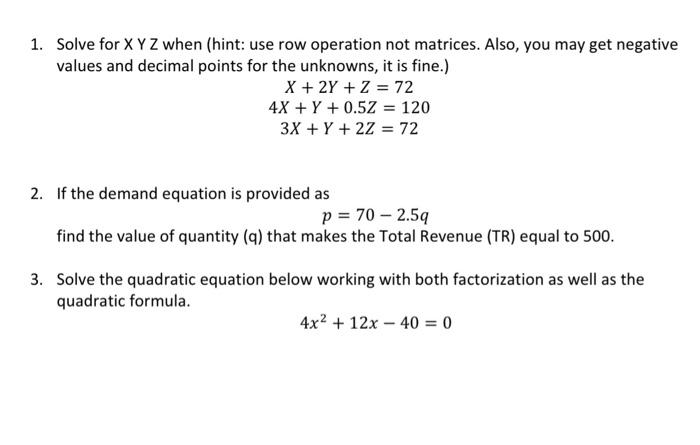Solved 1. Solve for XYZ when (hint: use row operation not | Chegg.com