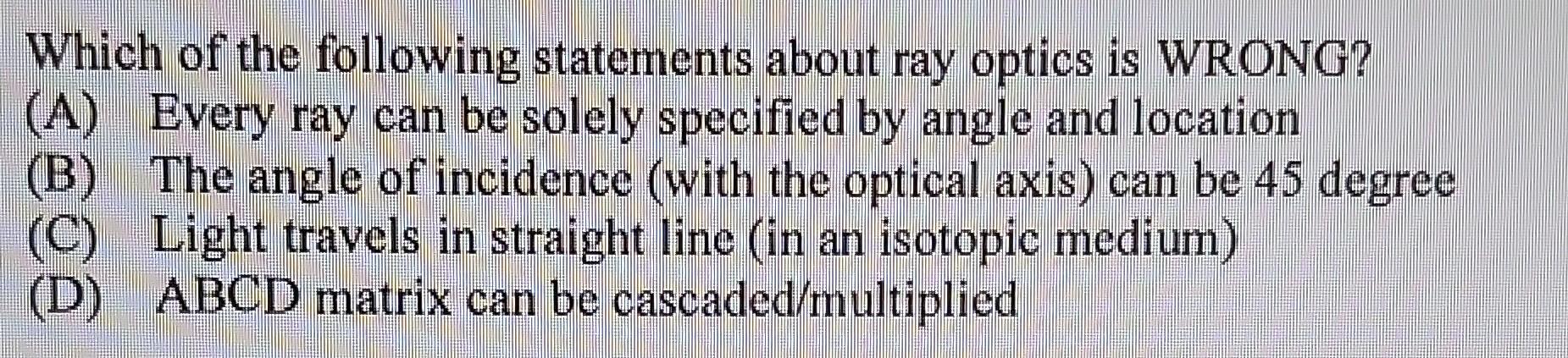 Solved Which of the following statements about ray optics is | Chegg.com