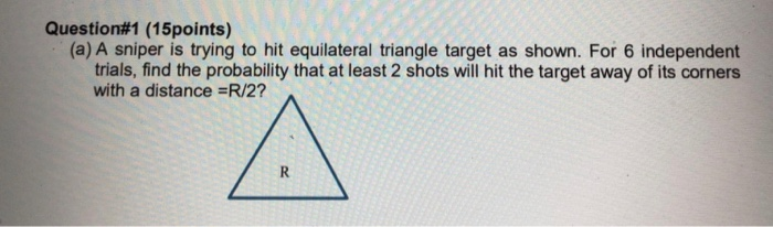 Solved A sniper is trying to hit equilateral triangle target | Chegg.com