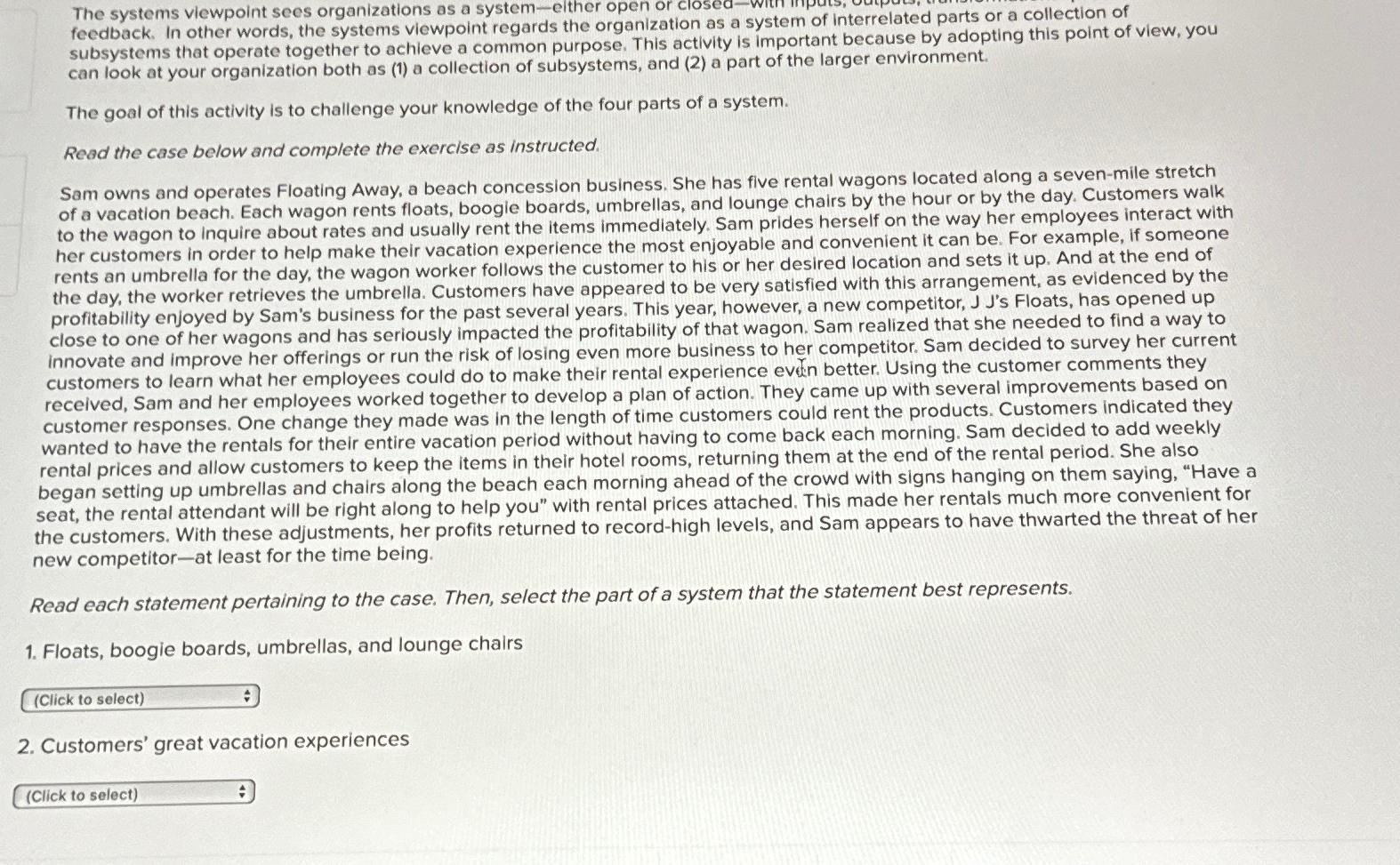 Solved The systems viewpoint sees organizations as a | Chegg.com