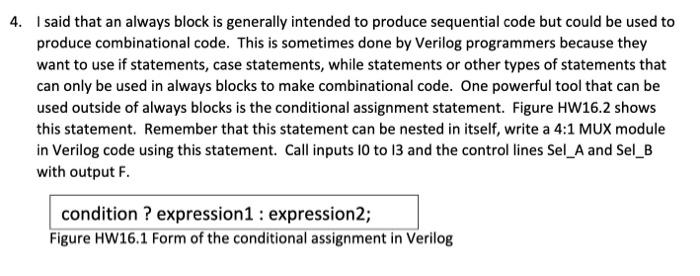 Solved 4. I said that an always block is generally intended | Chegg.com
