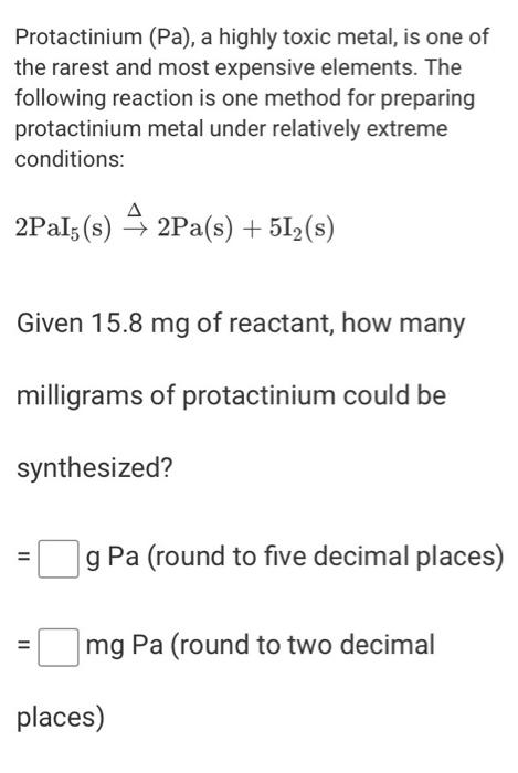 Solved Protactinium ( Pa), a highly toxic metal, is one of | Chegg.com