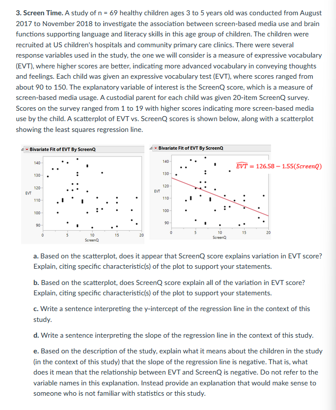 Solved Screen Time. A study of n=69 ﻿healthy children ages 3 | Chegg.com