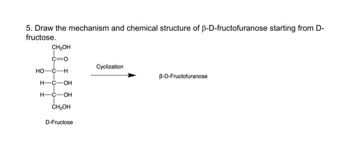 Solved 5. Draw the mechanism and chemical structure of | Chegg.com