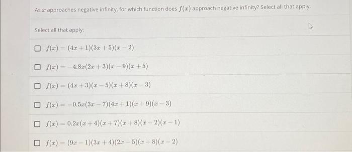 Solved As a approaches negative infinity, for which function | Chegg.com