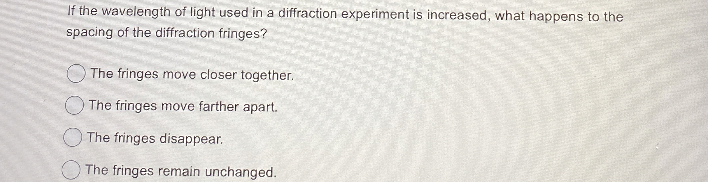 Solved If the wavelength of light used in a diffraction | Chegg.com