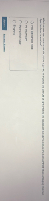 Solved What microscope component should be adjusted to | Chegg.com