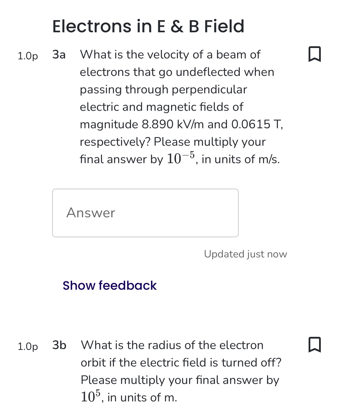 Solved Electrons in E & B Field1.0p 3a What is the velocity | Chegg.com