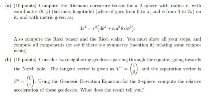 Solved (a) (10 points) Compute the Riemann curvature tensor | Chegg.com