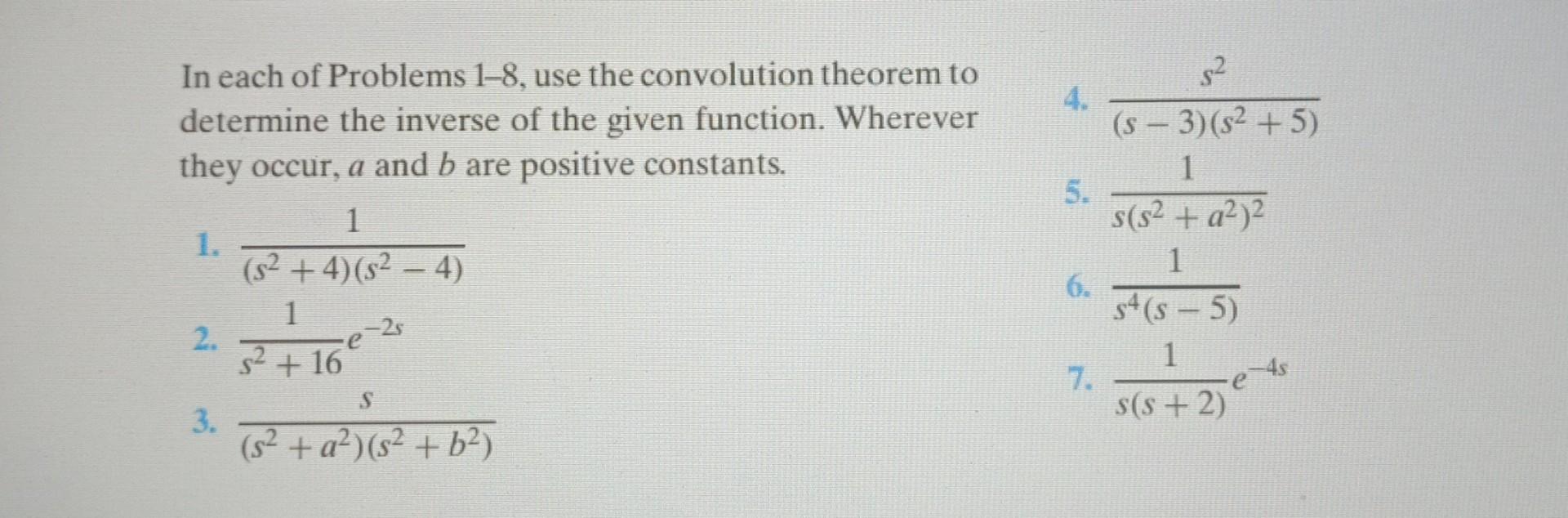 Solved 4. 5. In each of Problems 1-8, use the convolution | Chegg.com