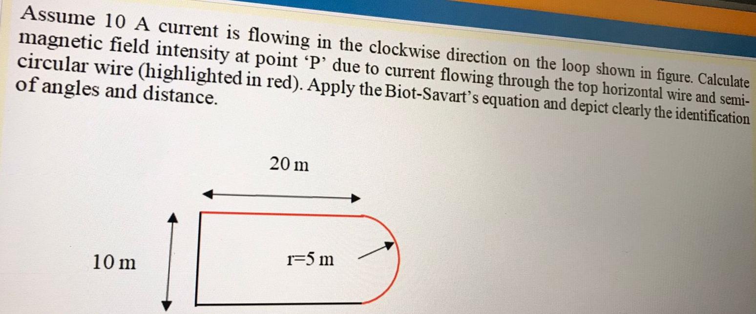 Solved Assume 10 A current is flowing in the clockwise | Chegg.com