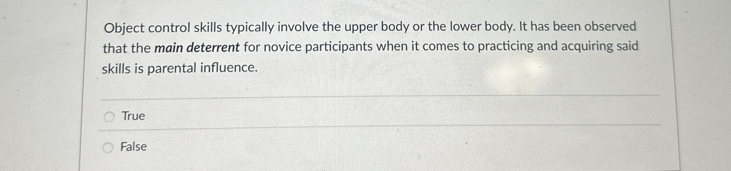 Solved Object control skills typically involve the upper | Chegg.com