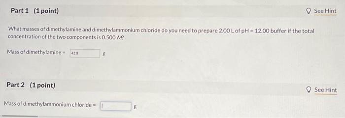 Solved What masses of dimethylamine and dimethylammonium | Chegg.com