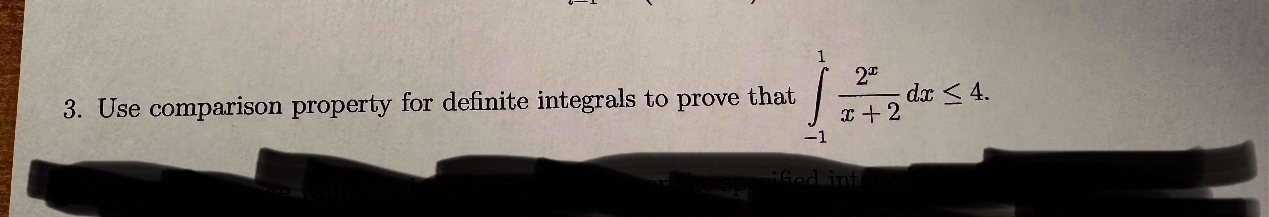 Solved Use comparison property for definite integrals to | Chegg.com