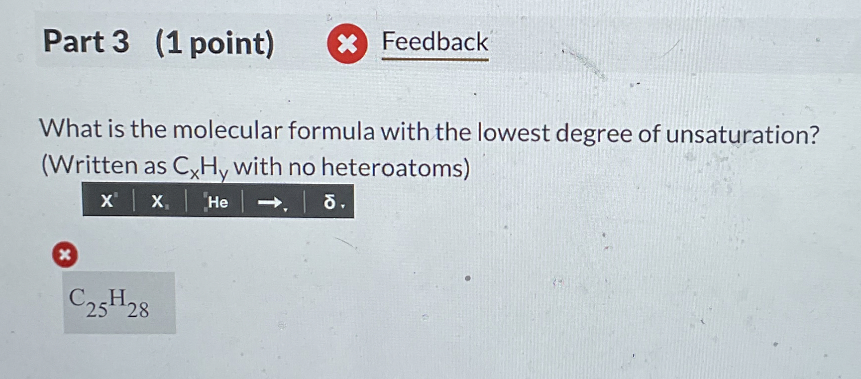 Solved Part 3 (1 ﻿point)FeedbackWhat is the molecular | Chegg.com