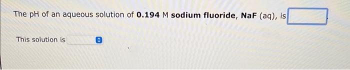 Solved The pH of an aqueous solution of 0.194M sodium | Chegg.com
