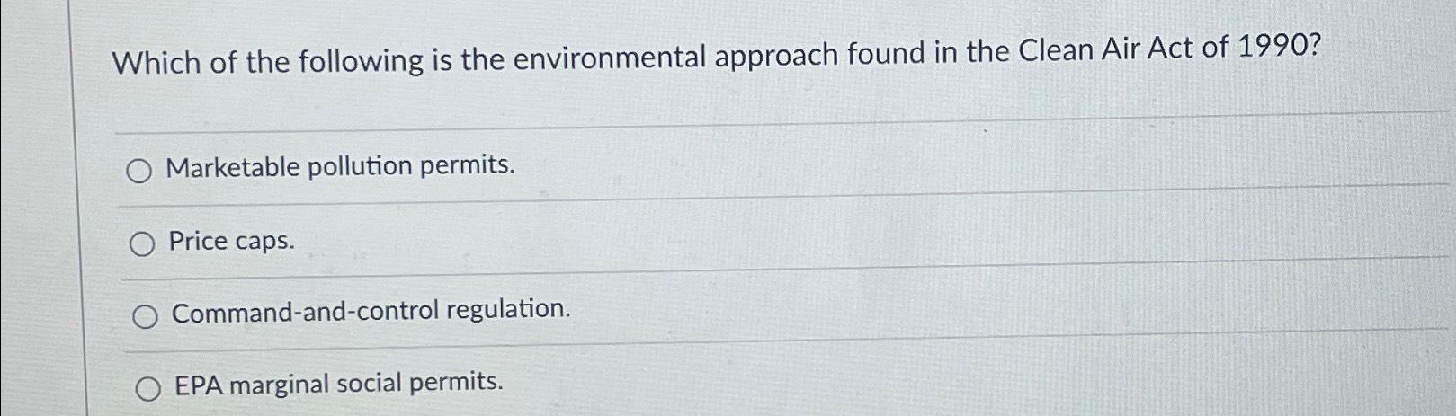 Solved Which of the following is the environmental approach | Chegg.com