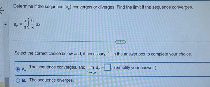 Solved Determine if the sequence {an} converges or diverges. | Chegg.com