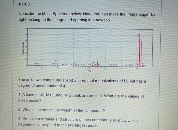 Solved Part 3 Consider the Mass Spectrum below. Note: You | Chegg.com