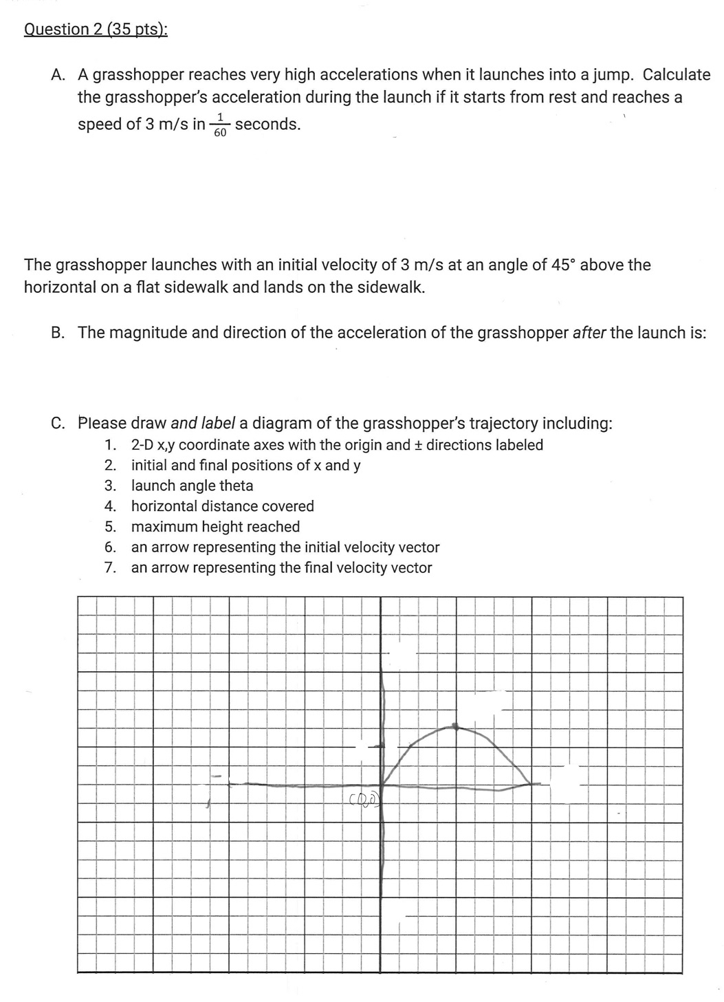 Solved Question 2 (35 ﻿pts): A. ﻿A grasshopper reaches very | Chegg.com