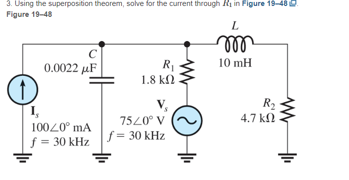Solved Using the superposition theorem, solve for the | Chegg.com
