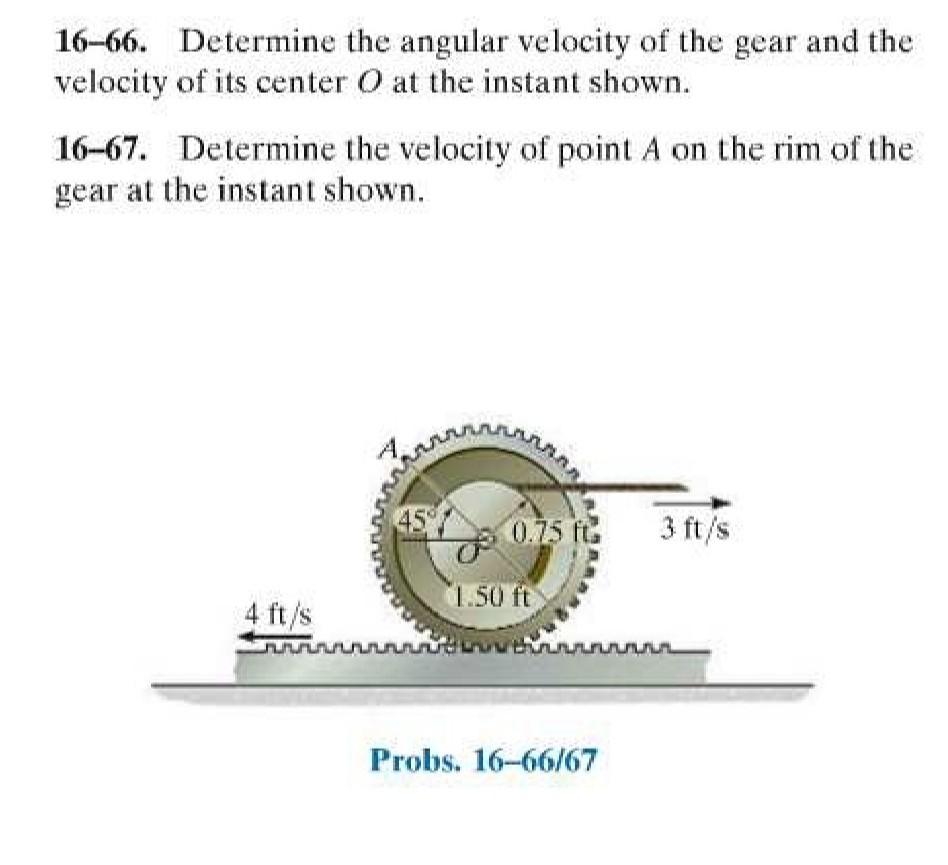 Solved 16 66 Determine The Angular Velocity Of The Gear And
