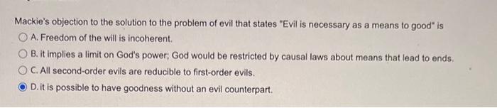 Mackie's objection to the solution to the problem of | Chegg.com