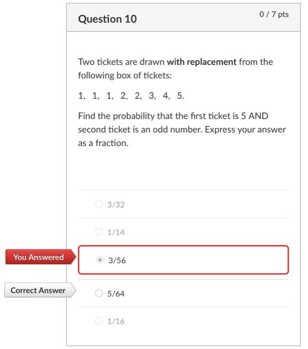 Solved Question 10 Two tickets are drawn with replacement | Chegg.com