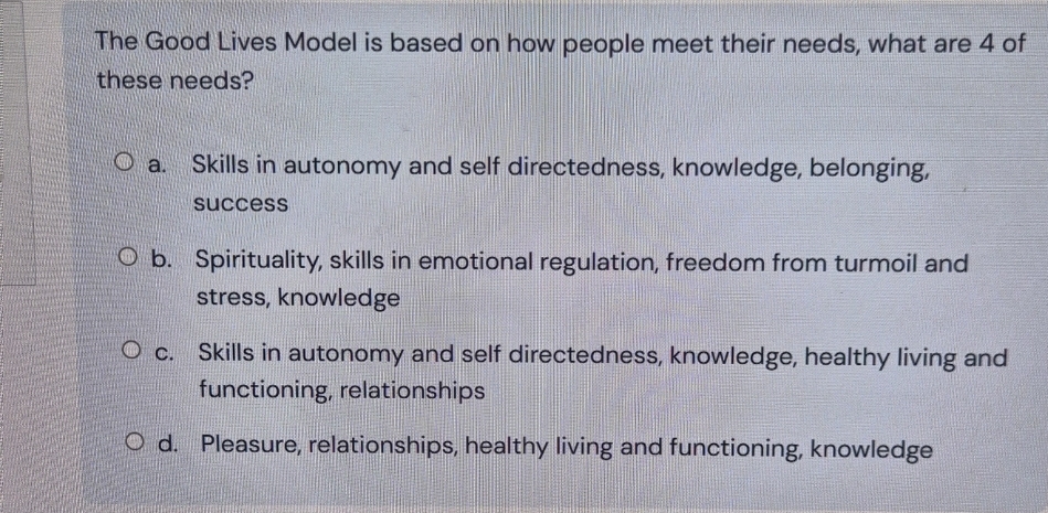 Solved The Good Lives Model is based on how people meet | Chegg.com