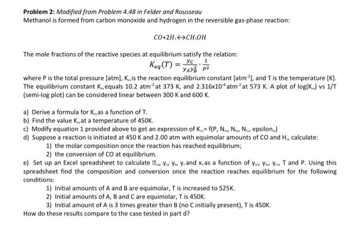 Solved Problem 2: Modified from Problem 4.48 in Felder and | Chegg.com