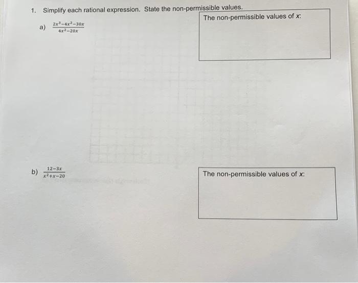 Solved 1. Simplify each rational expression. State the | Chegg.com